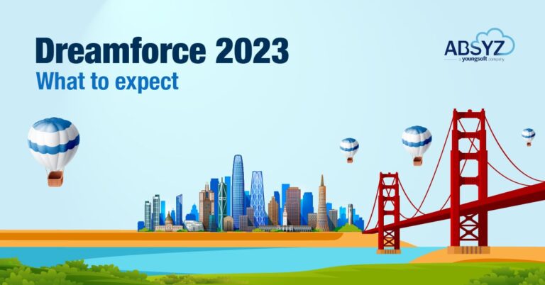 Dreamforce 2023: What To Expect - ABSYZ