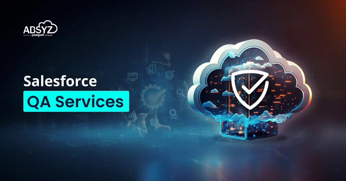 Salesforce QA Services - ABSYZ