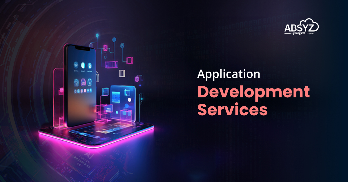 Application Development Services - ABSYZ