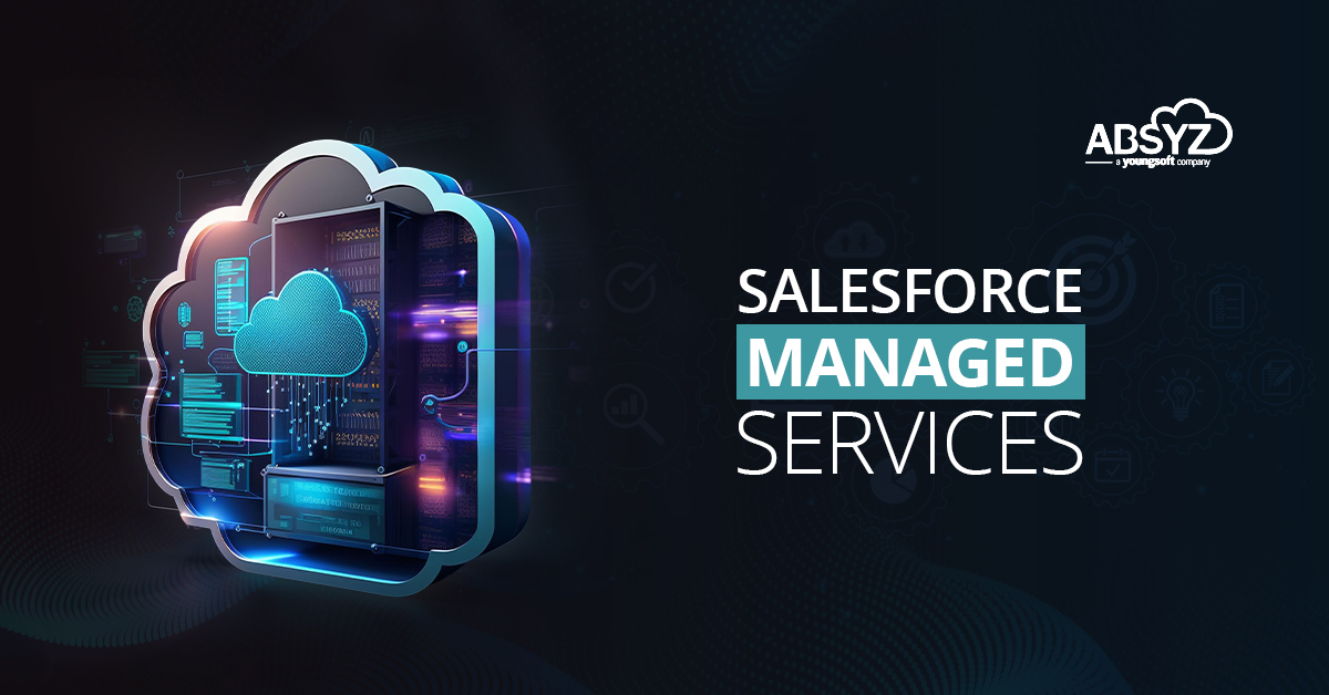 Salesforce Managed Services - ABSYZ