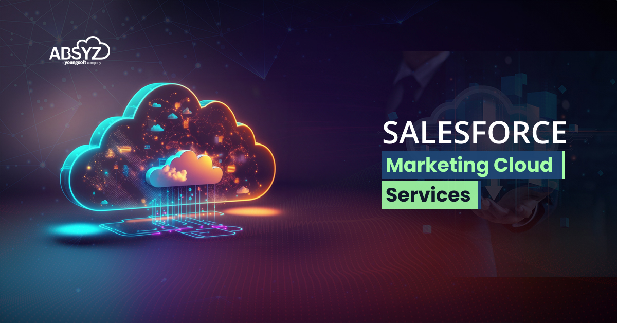 Salesforce Marketing Cloud Services - ABSYZ