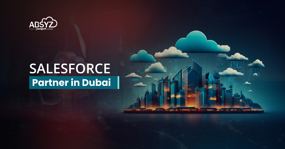 Salesforce Partner In Dubai - ABSYZ