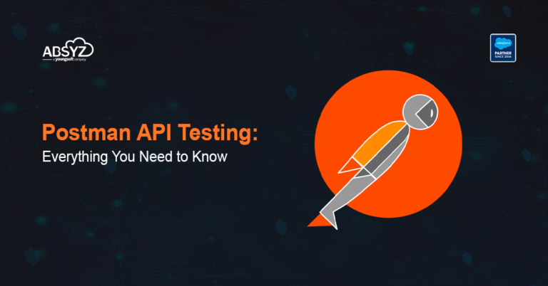 Postman API Testing: Everything You Need to Know - ABSYZ Postman API Testing: Everything You Need to Know - ABSYZ